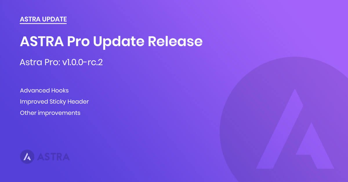 Astra Pro: v1.0.0-RC.2 is Released!