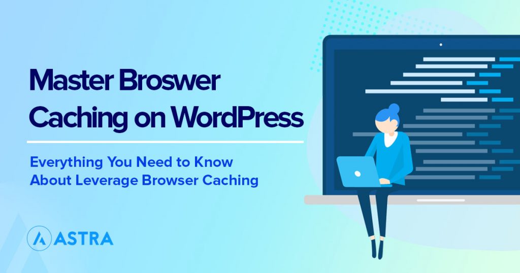 Leverage browser caching in WordPress - Faster page loading