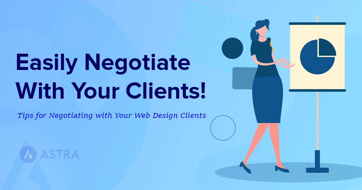 How To Negotiate With Clients: 10 Tips for Beginners