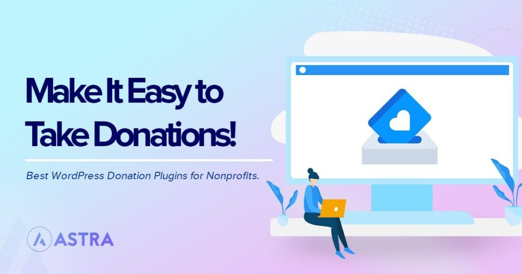 12 Best WordPress donation plugins for nonprofit websites