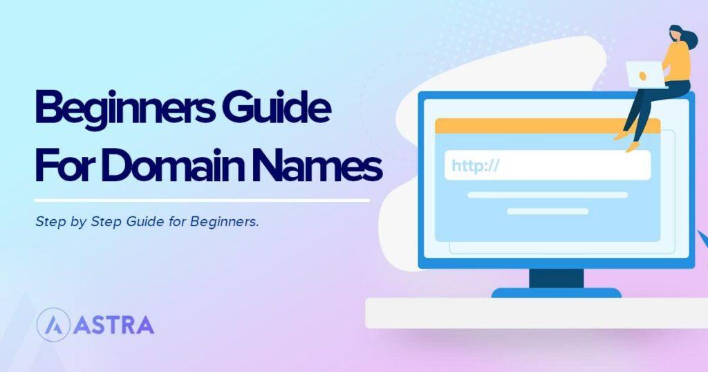 What Is a Domain Name? Everything You Need to Know