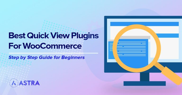 10 Best WooCommerce Quick View Plugins and Guide (2023)