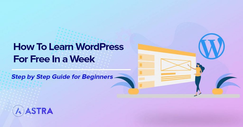 Learn WordPress for free in 2023 – Resources for Beginners