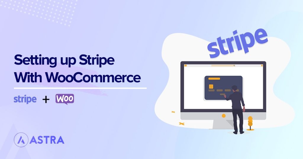 WooCommerce Stripe setup – Set up Stripe payment gateway