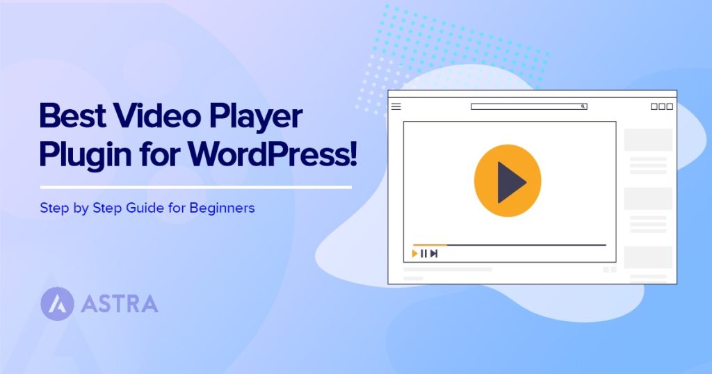 10 Best WordPress Video Player Plugins in 2023 (Compared)