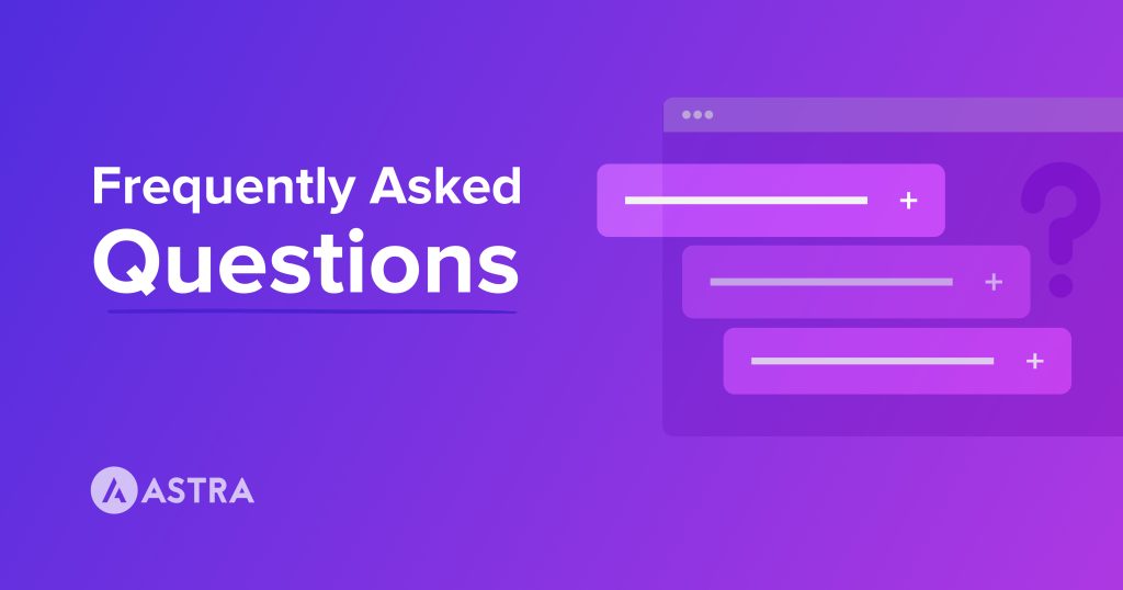 Frequently Asked Questions - Astra WordPress Theme