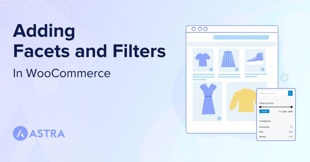 Easily add facets and filters in WooCommerce