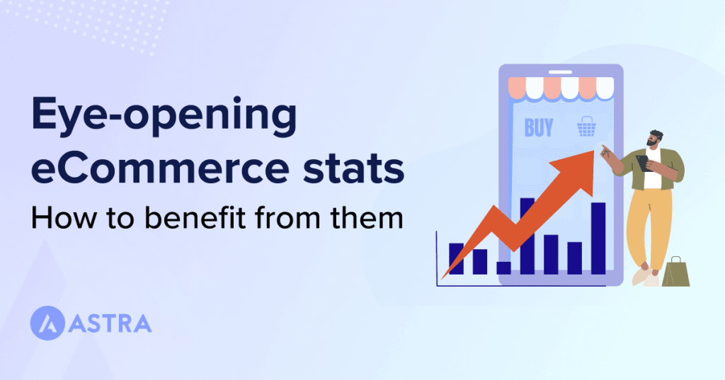 22 eCommerce stats and how you can benefit from them in 2023