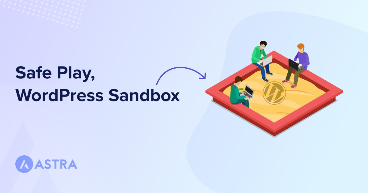 WordPress Playground: How To Create a WordPress Sandbox Site